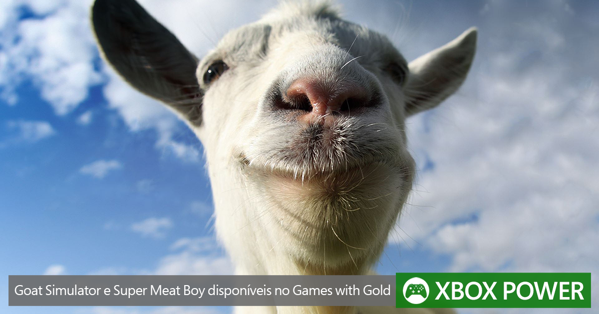 Goat Simulator e Super Meat Boy disponíveis no Games with Gold - Xbox Power