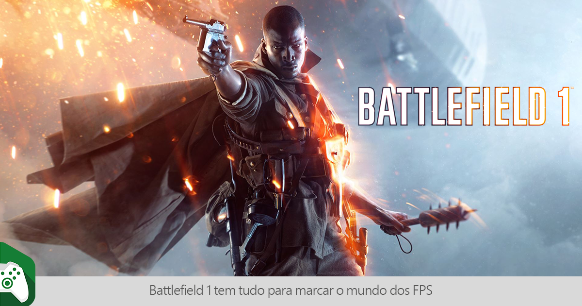 Primeiras impressões E3 2016: Battlefield 1 - Xbox Power