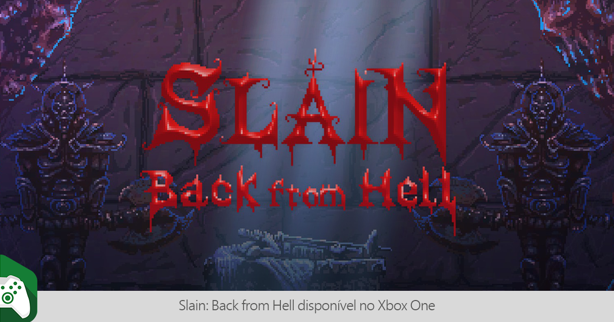 Dicas para se dar bem em Slain: Back from Hell - Xbox Power
