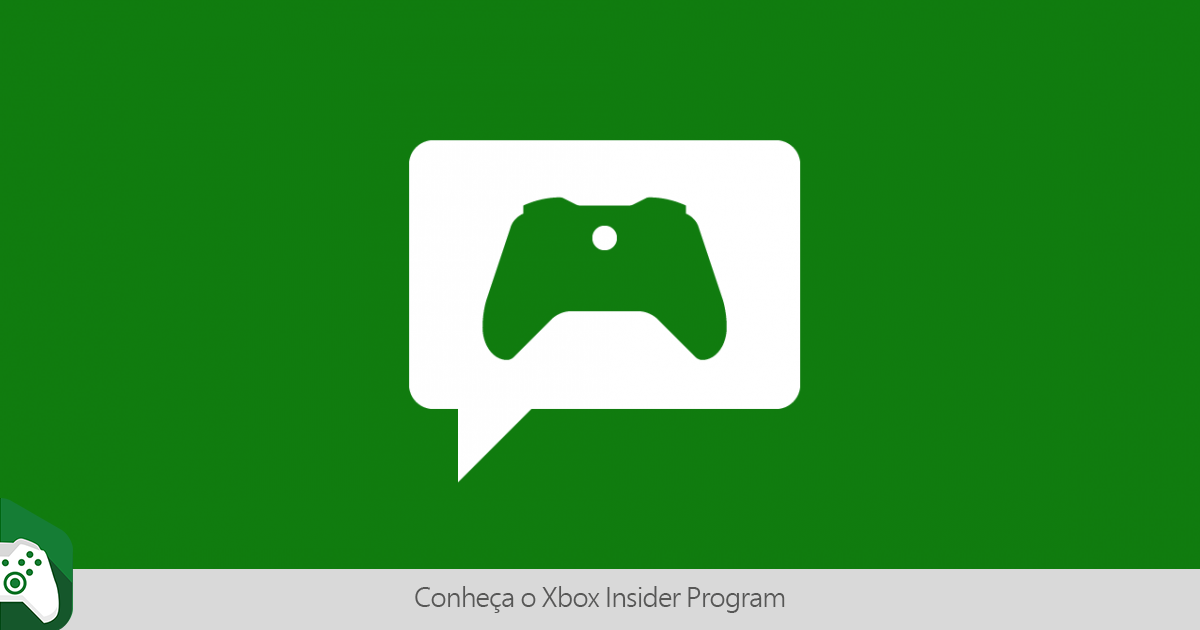 Programa Xbox Preview agora se chama Xbox Insider - Xbox Power